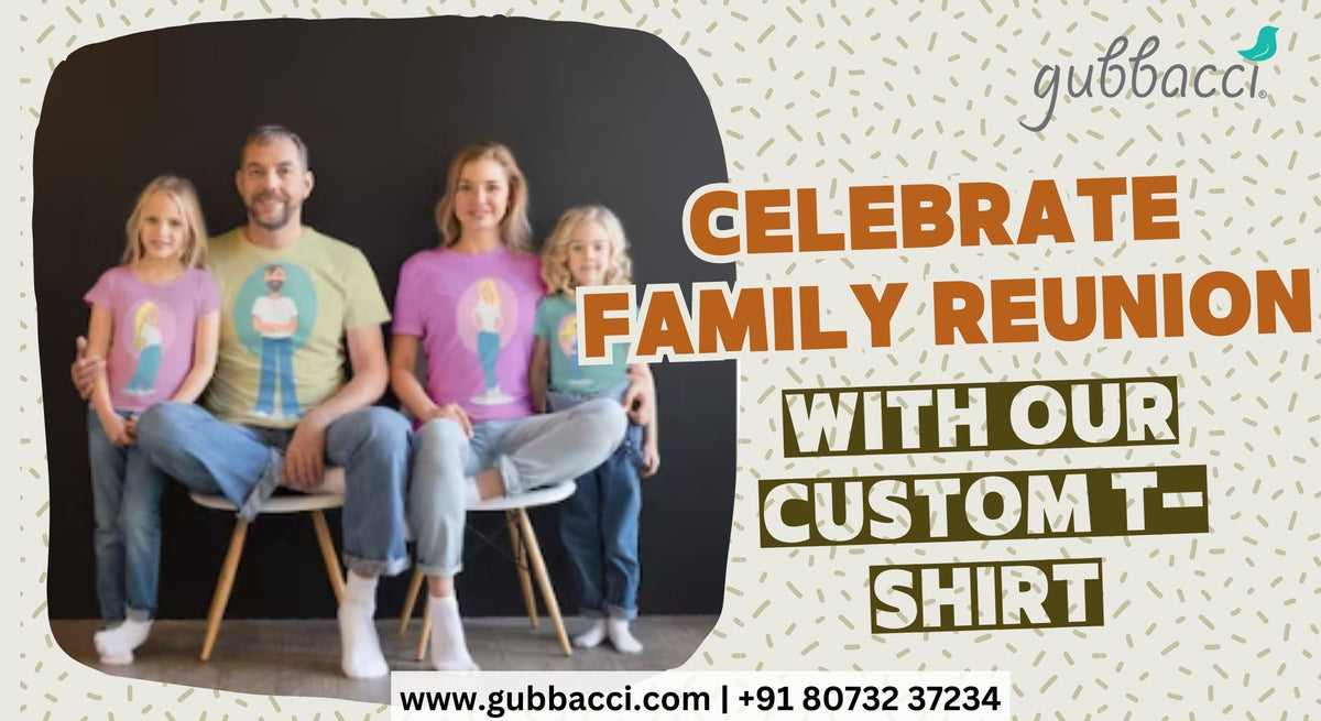 Celebrating Family Reunions | Gubbacci