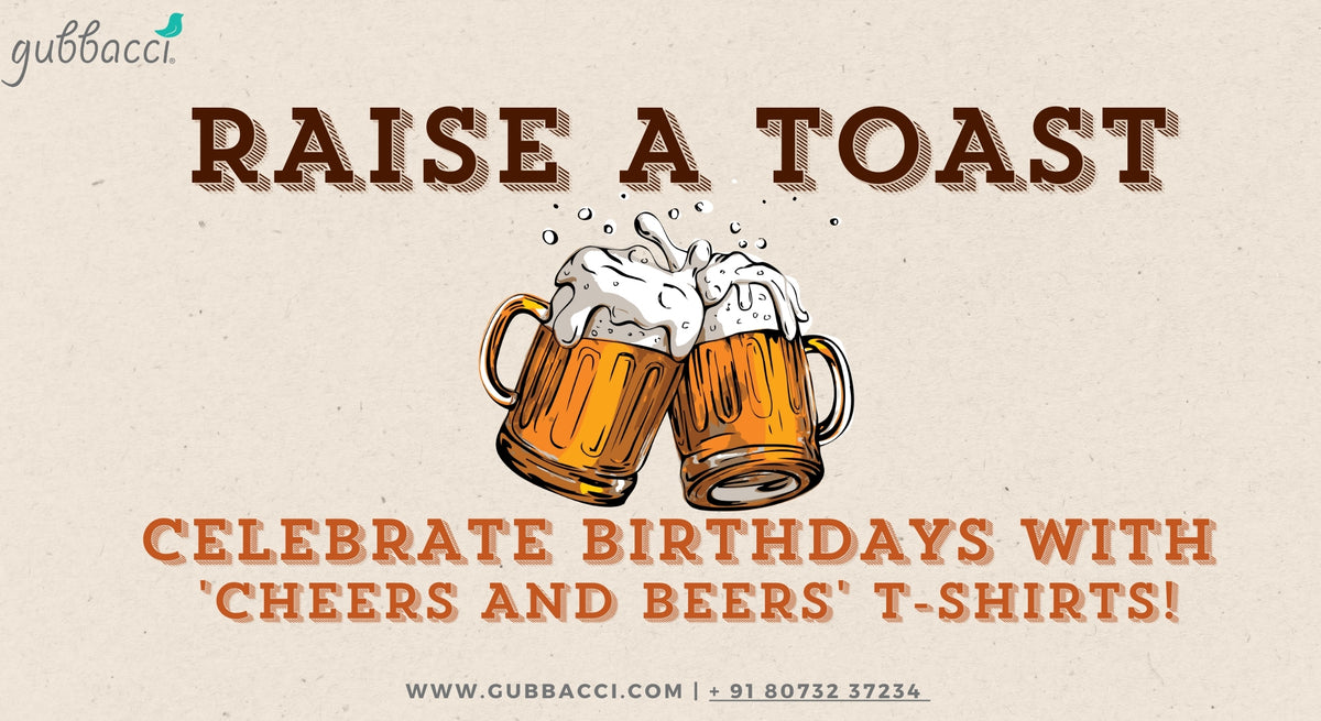 Raise a Toast: Celebrate Birthdays with 'Cheers and Beers' T-Shirts ...