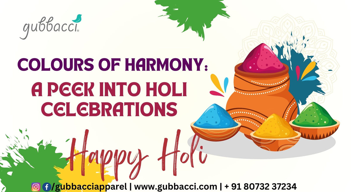 Colours of Harmony: A Peek Into Holi Celebrations | Gubbacci