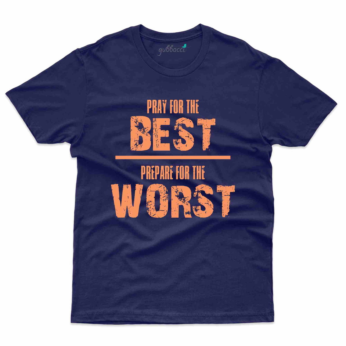 Best & Worst T-Shirt - Humanitarian Collection | Gubbacci