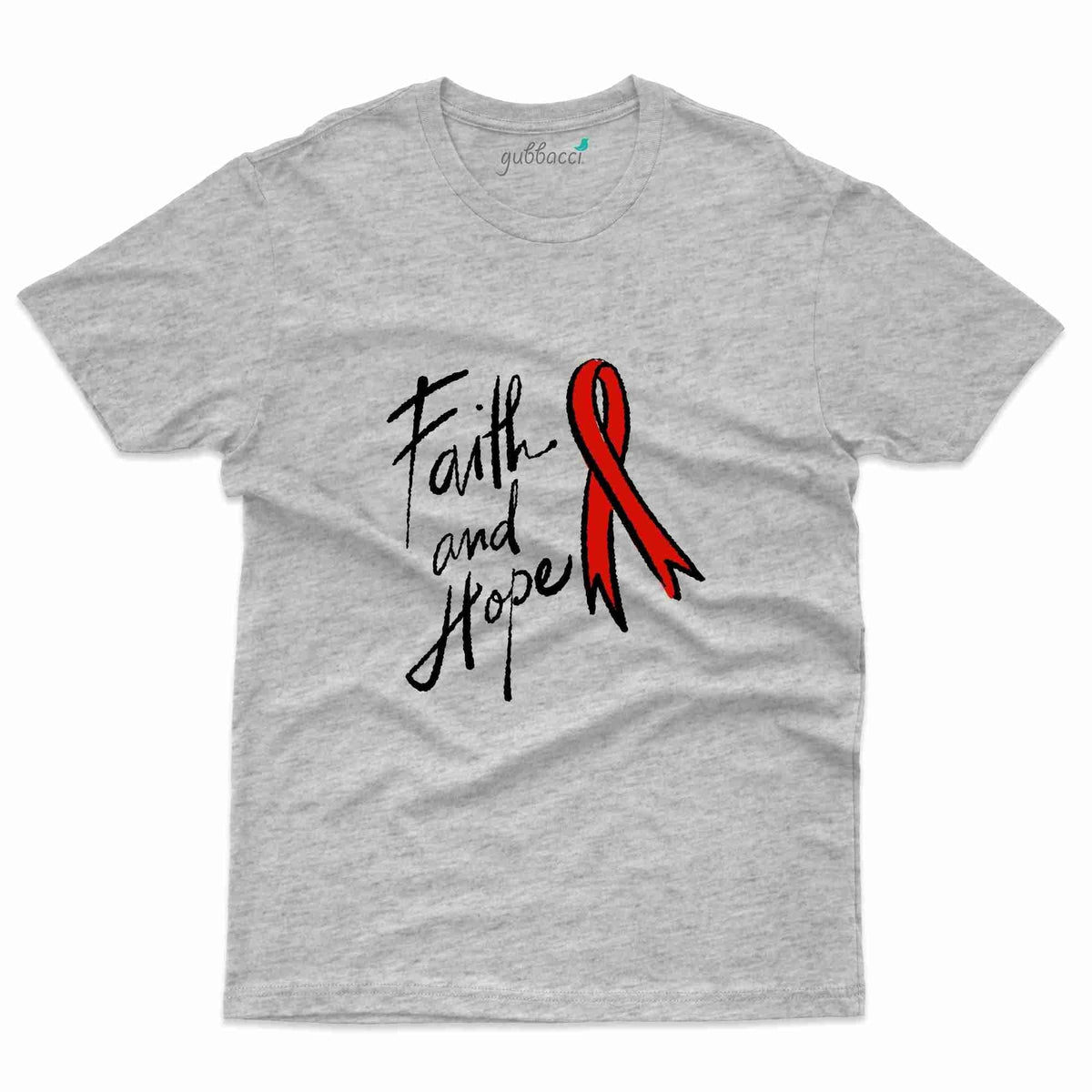 Faith & Hope T-Shirt- Hemolytic Anemia Collection | Gubbacci
