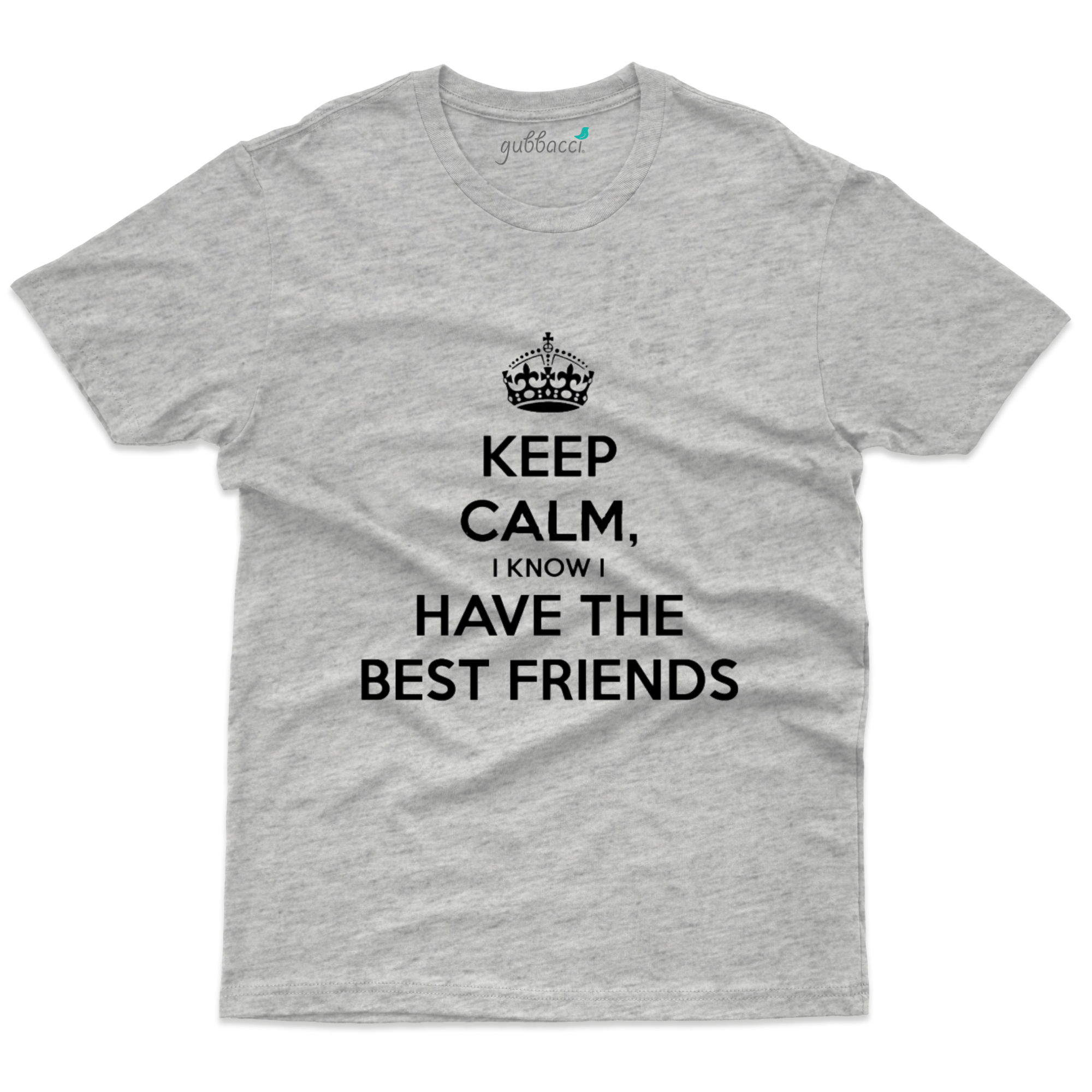 Keep Calm And Be My Best Friend Forever