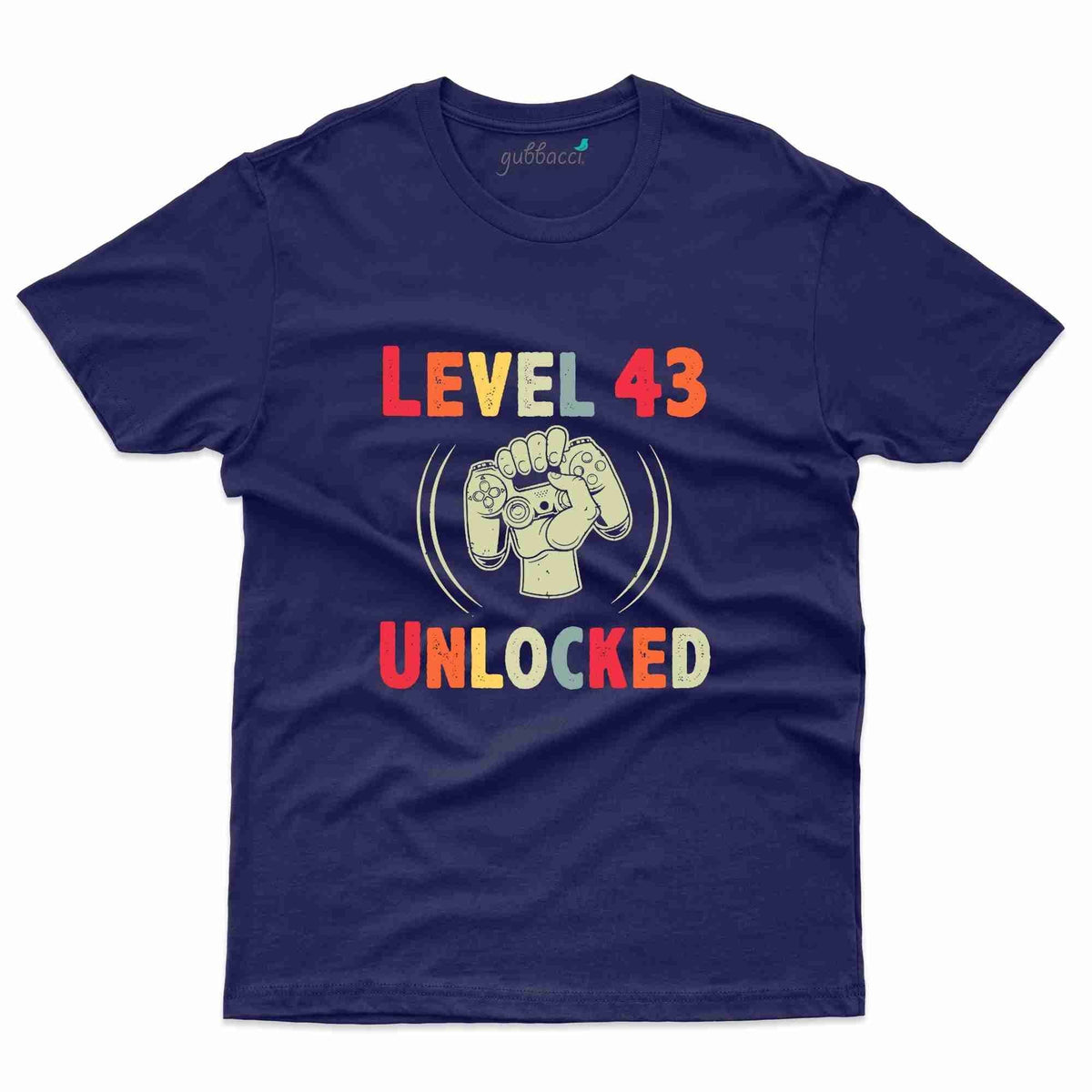 Level 43 Unlocked Dark Blue T-Shirt - 43rd Birthday Collection | Gubbacci