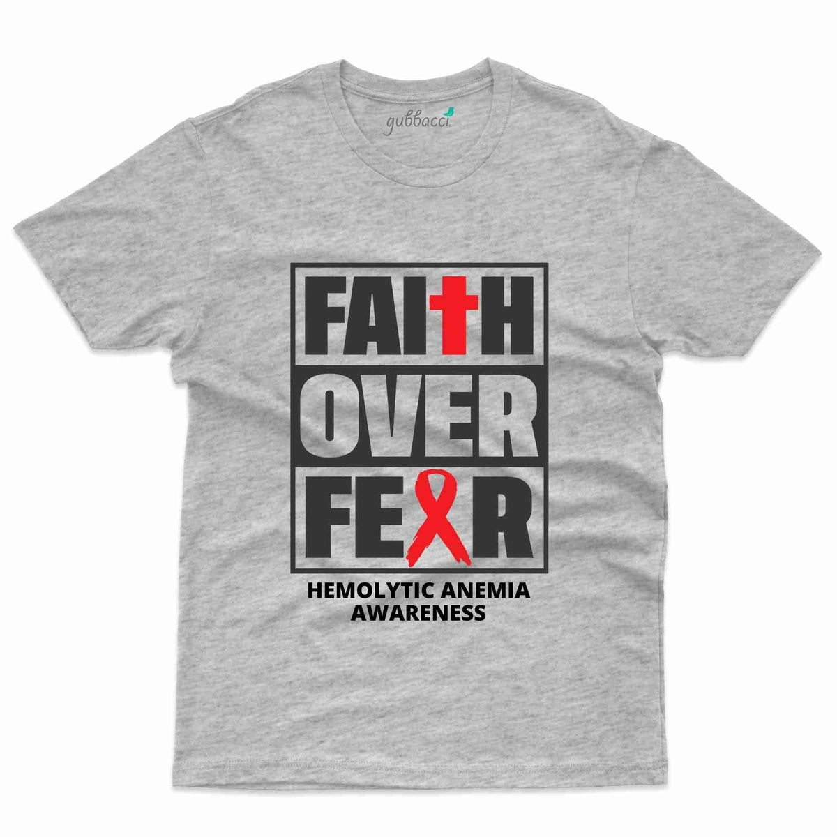 Over Fear 3 T-Shirt- Hemolytic Anemia Collection | Gubbacci