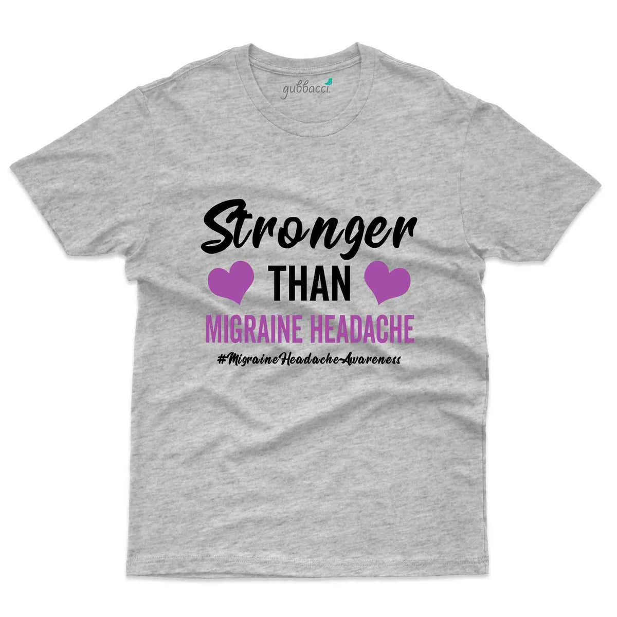 Stronger T-Shirt- migraine Awareness Collection | Gubbacci